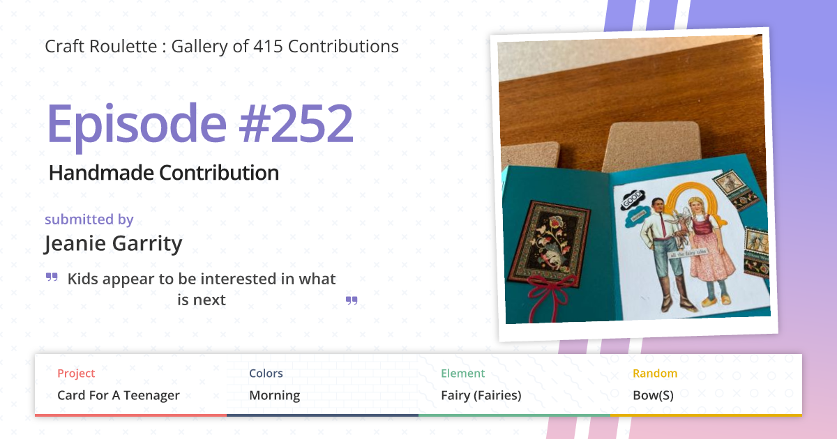 Jeanie Garrity's Ep. #252 Contribution - Card for a teenager - Morning - Fairy (fairies) - Bow(s ...